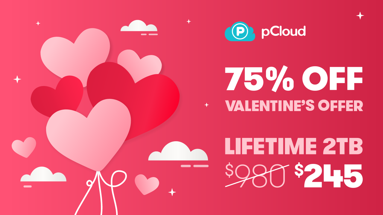 การลดราคา pCloud ในวันวาเลนไทน์ช่วยให้คุณประหยัดเงินได้มากกว่า $700 ... การลดราคา pCloud ในวันวาเลนไทน์ช่วยให้คุณประหยัดเงินได้มากกว่า $700 ...